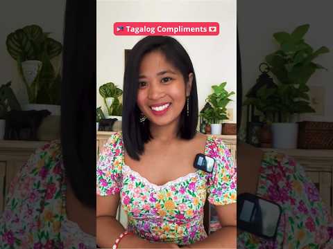 Tagalog Phrases: Compliments #learntagalog #philippines #polyglot #filipino #filipinoculture #asia