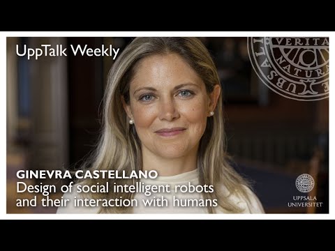 UppTalk Weekly: Design of Social Intelligent Robots and their interaction with humans