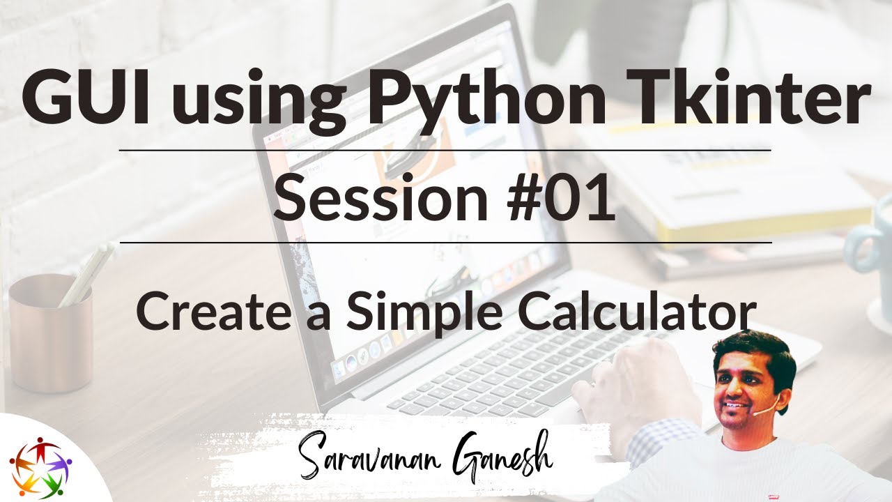 Python Tkinter Tutorial: Create a Graphic User Interface (GUI) | Step-by-Step Guide