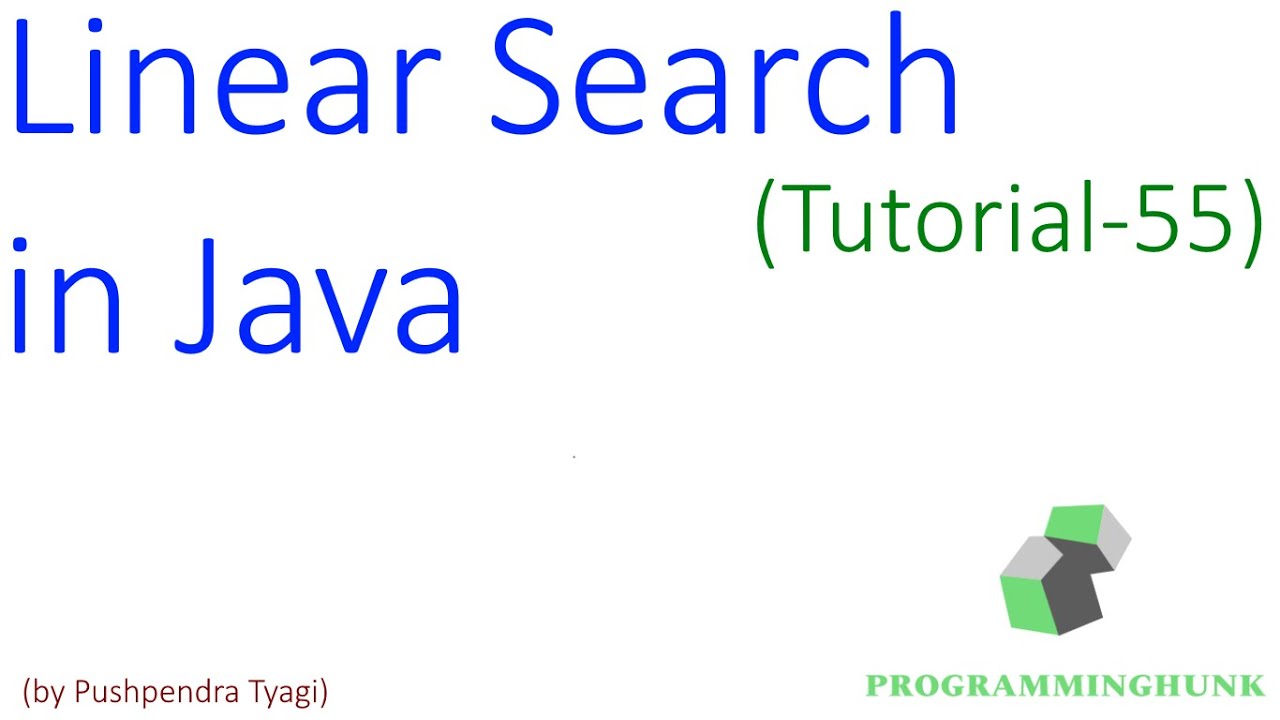Linear Search | Sequential Search in Java | Java  Tutorial-55 | latest | 2020