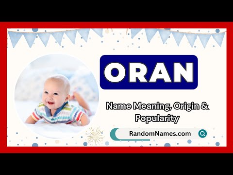 Oran - Baby Boy Name Meaning, Origin & Popularity - RandomNames.com