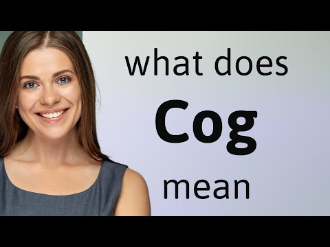 Cog — COG meaning