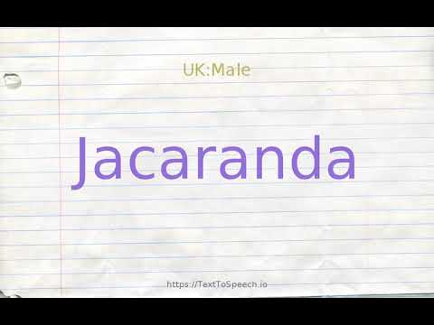 How to pronounce jacaranda
