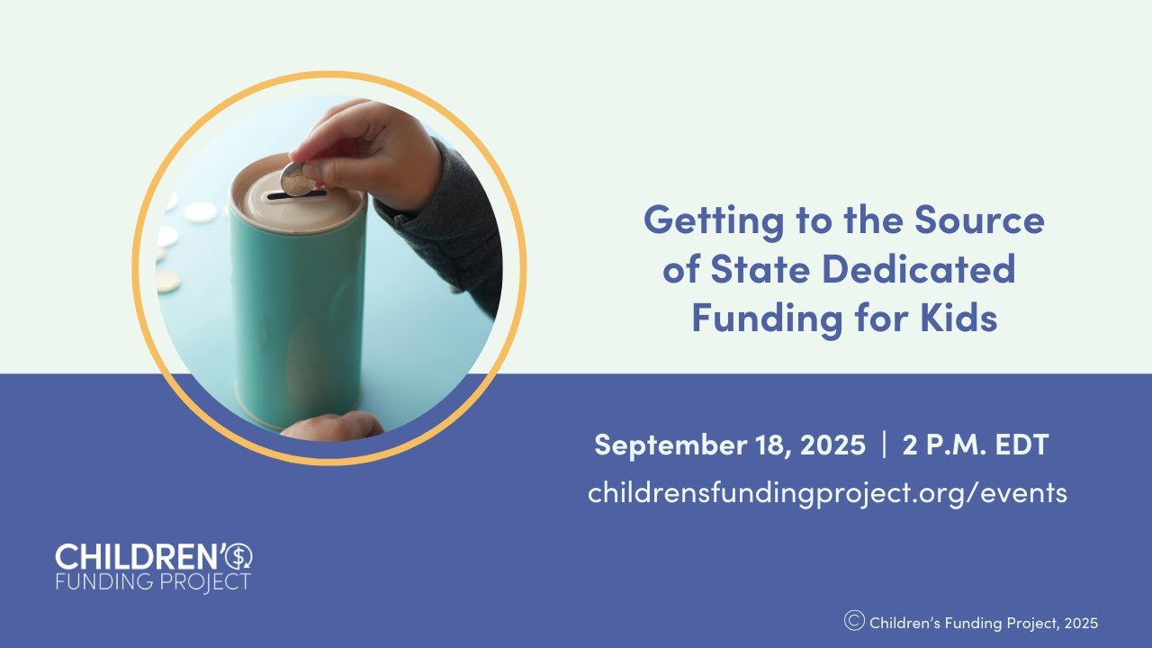 Getting to the Source of State Dedicated Funding for Kids