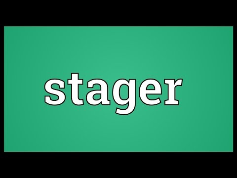 Stager Meaning