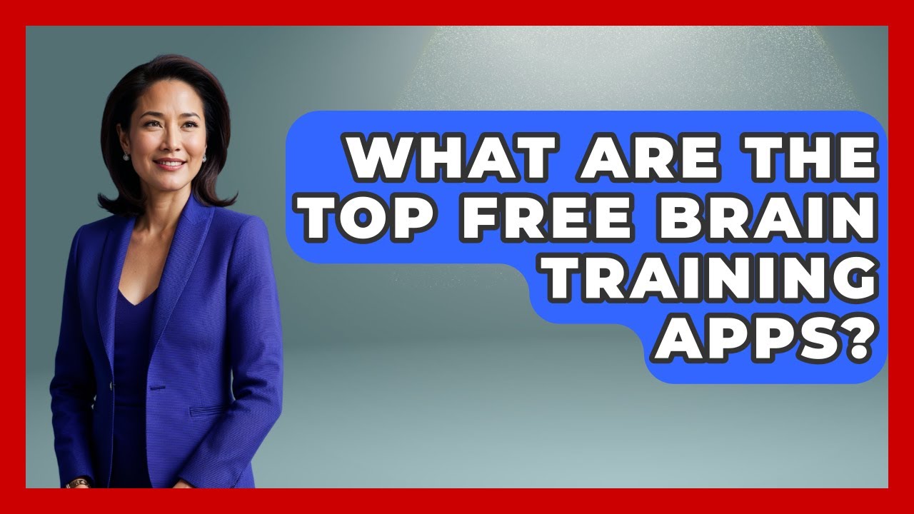What Are The Top Free Brain Training Apps? - The Personal Growth Path
