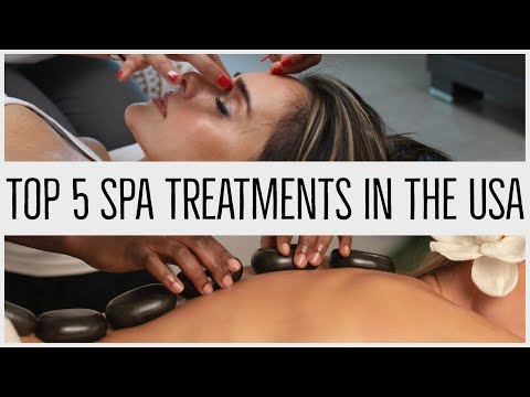 Top Five Luxury Spa Treatments in the United States.