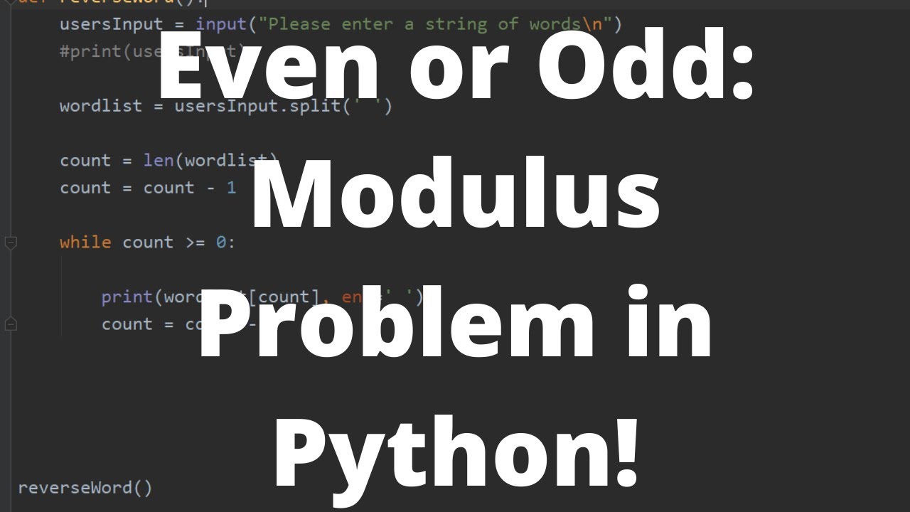 Even or Odd Python Practice Problem   Modulus Operator in Python