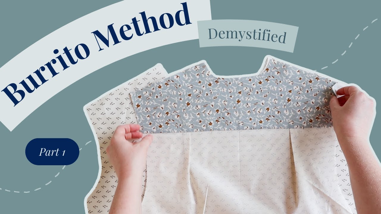 Burrito Method Part 1 | A Magic Trick for Sewing Yokes