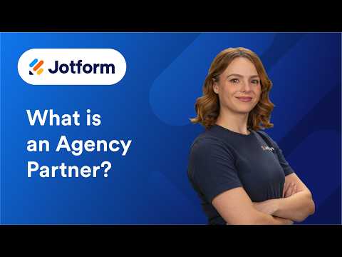 What is an agency partner? Everything you need to know | The Jotform Blog