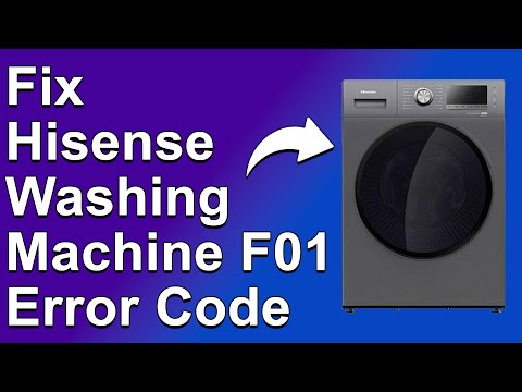 How To Fix Hisense Washing Machine F01 Error Code (Causes, And How To Resolve The Error -Simple Fix)