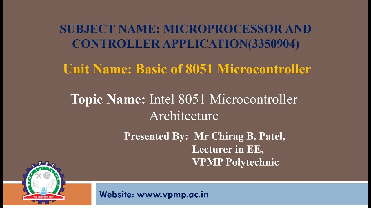INTEL 8051 MICRO CONTROLLER ARCHITECTURE | MCA | 3350904 | MR. CHIRAG B.PATEL