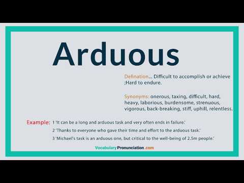 How to Pronounce ARDUOUS l Definition and Synonyms of ARDUOUS by vocabularypronunciation com