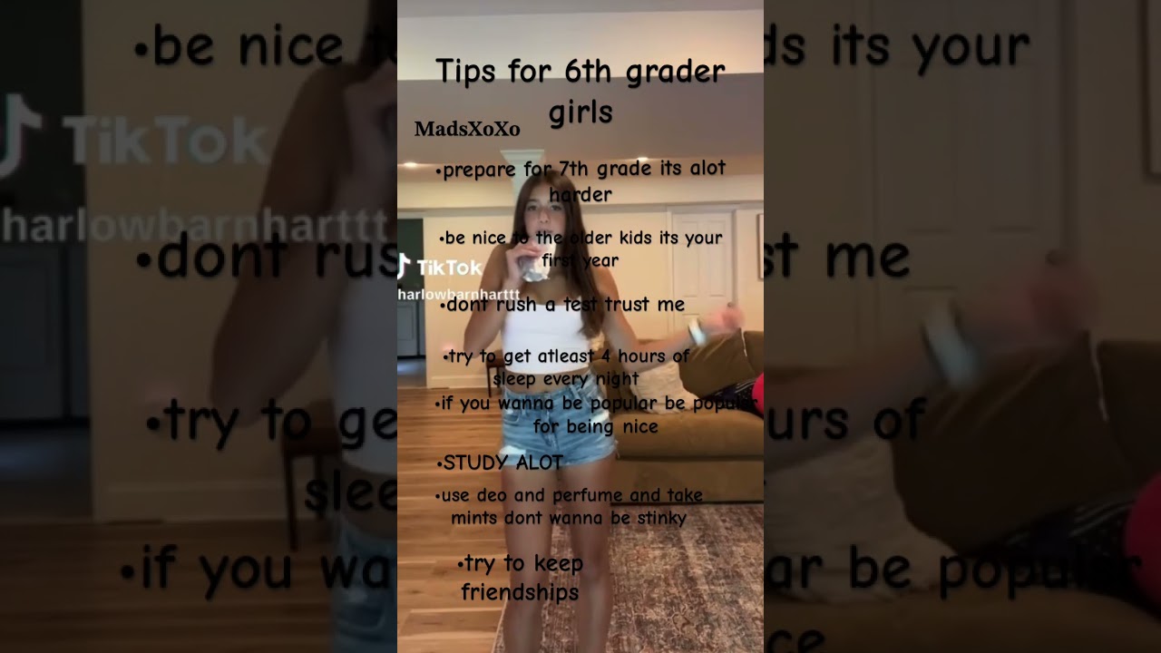 Tips for 6th grader girls