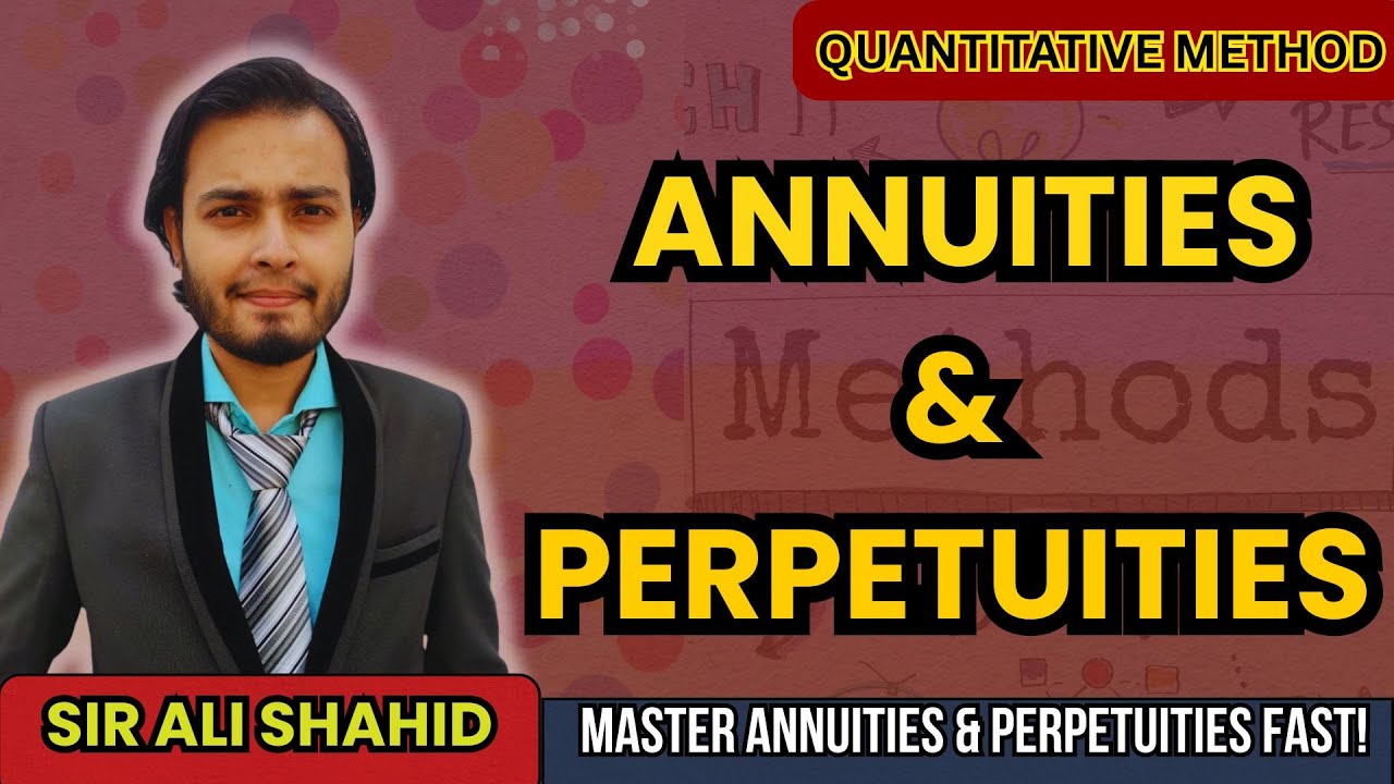 Annuities & Perpetuities | PRC 2 QM | Sir Ali Shahid | Nearpeer #prc #education #study #castudent