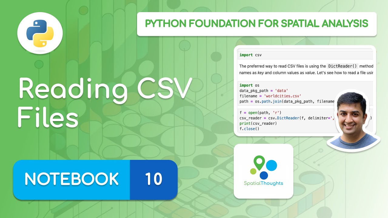 Notebook 10 - Reading CSV Files - Python Foundation for Spatial Analysis