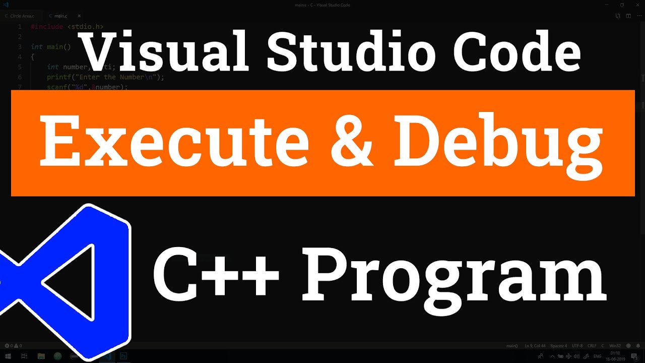 How to set up Visual Studio Code for Executing and Debugging C++ Programs | Tutorial for Beginners