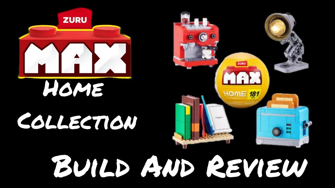 Zuru Max Home Collection | Build And Review