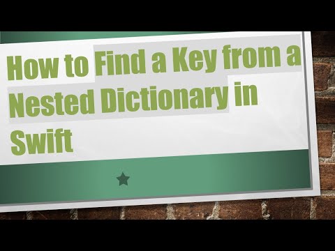How to Find a Key from a Nested Dictionary in Swift