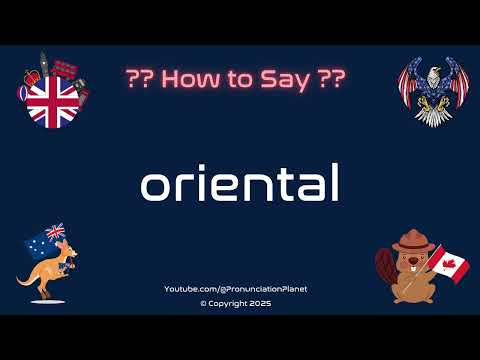 ๐๐ How to Pronounce oriental? (CORRECTLY) | Pronunciation Planet