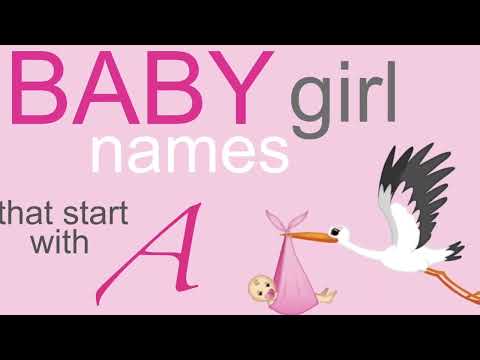 Baby GIRL names that start with A
