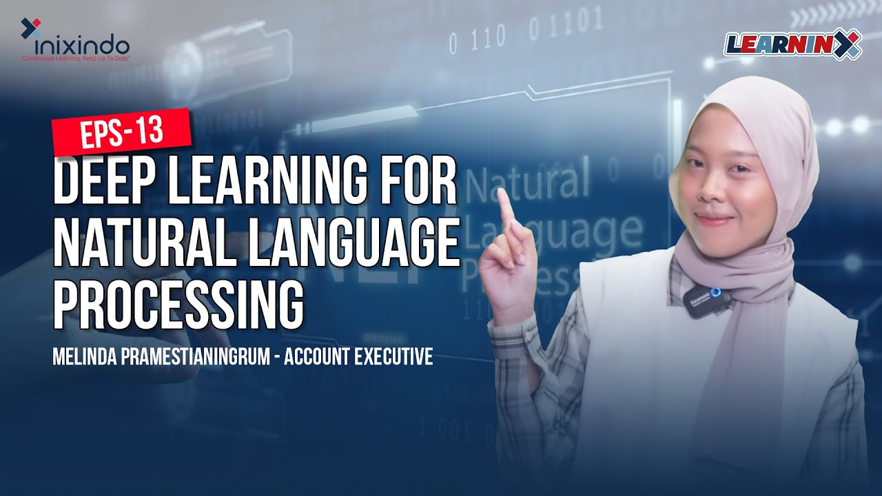 LEARNINX EPS-13 : Deep Learning for Natural Language Processing