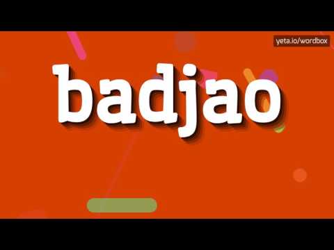 BADJAO - HOW TO PRONOUNCE IT!?