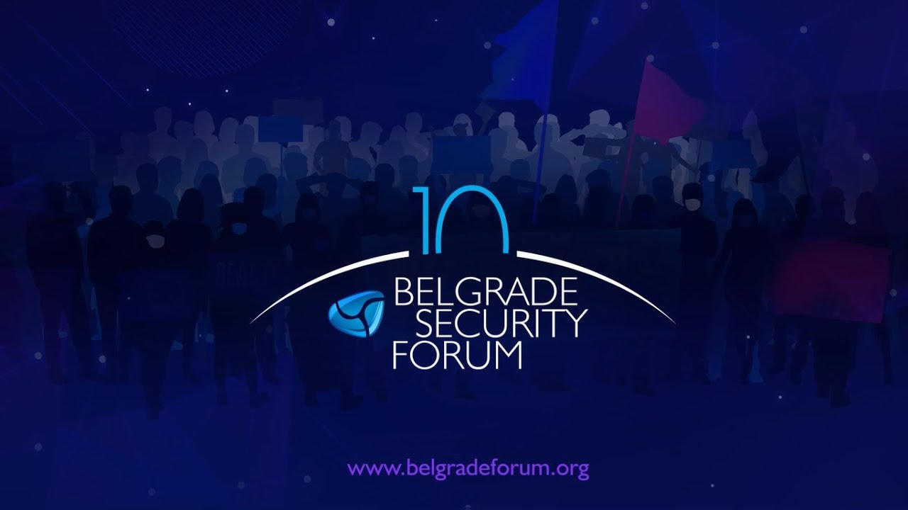 BELGRADE SECURITY FORUM - 10 YEARS ANNIVERSARY