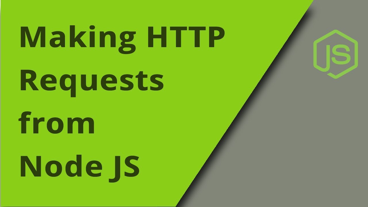 Making HTTP Requests from NodeJS