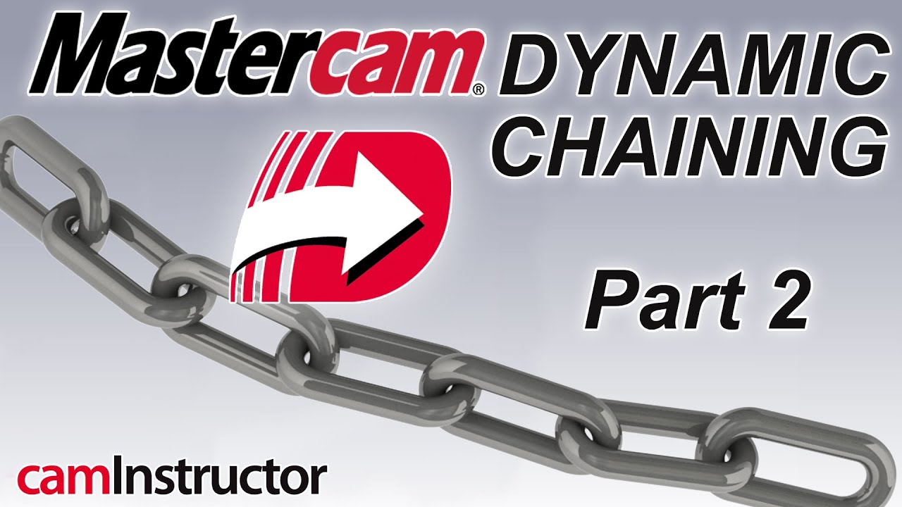 Mastercam Dynamic Milling - Chaining Part 2