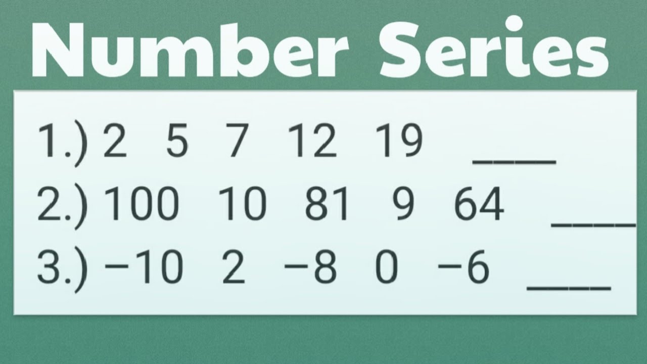 Number Series: 2, 5, 7, 12, 19, ? || 100, 10, 81, 9, 64, ? || –10,  2, –8, 0, –6, ?