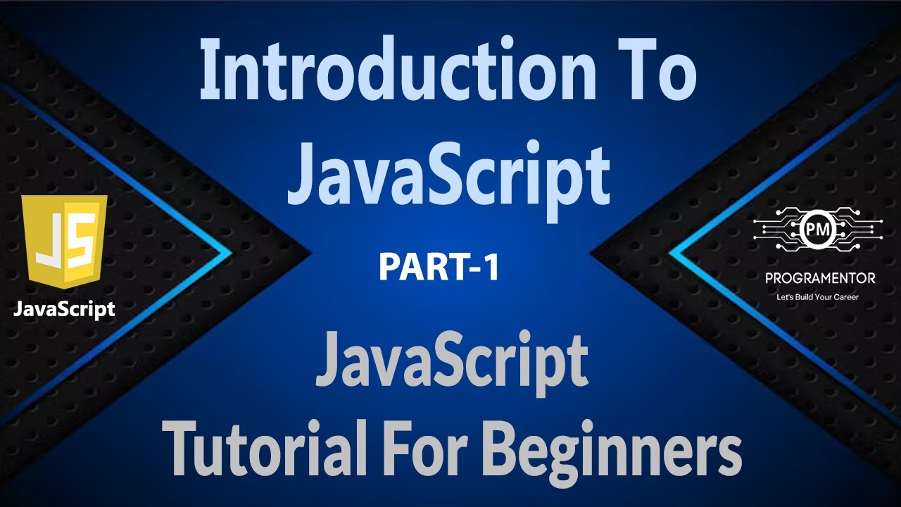 01 | Introduction To JavaScript | JavaScript Tutorials | JavaScript Introduction | JS (Hindi/Urdu)