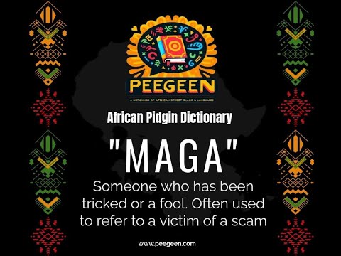 MAGA African Pidgin Dictionary