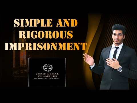 Difference b/w Simple & Rigorous Imprisonment | Leading Case Laws | IPC 1860