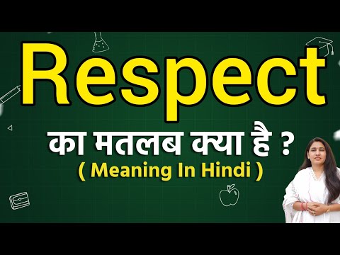 Respect meaning in hindi | Respect meaning ka matlab kya hota hai | Word meaning