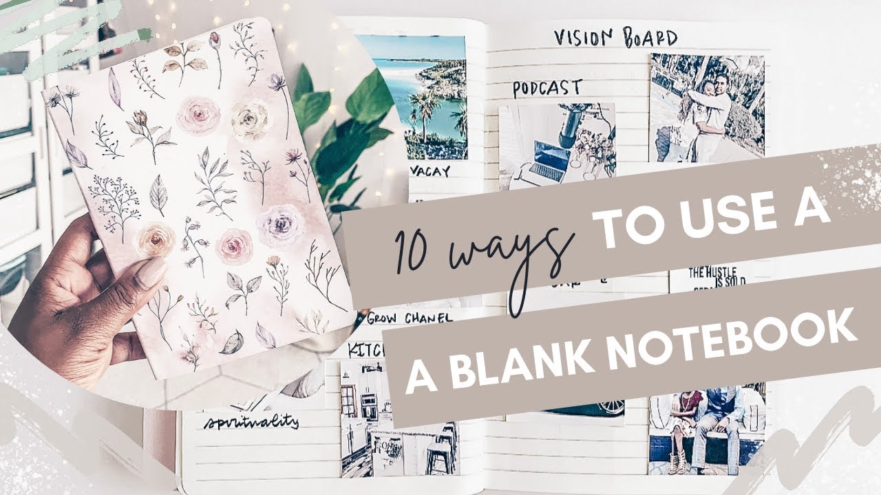 10 Ways To Use A Blank Notebook Other Than For Note Taking | At Home With Quita