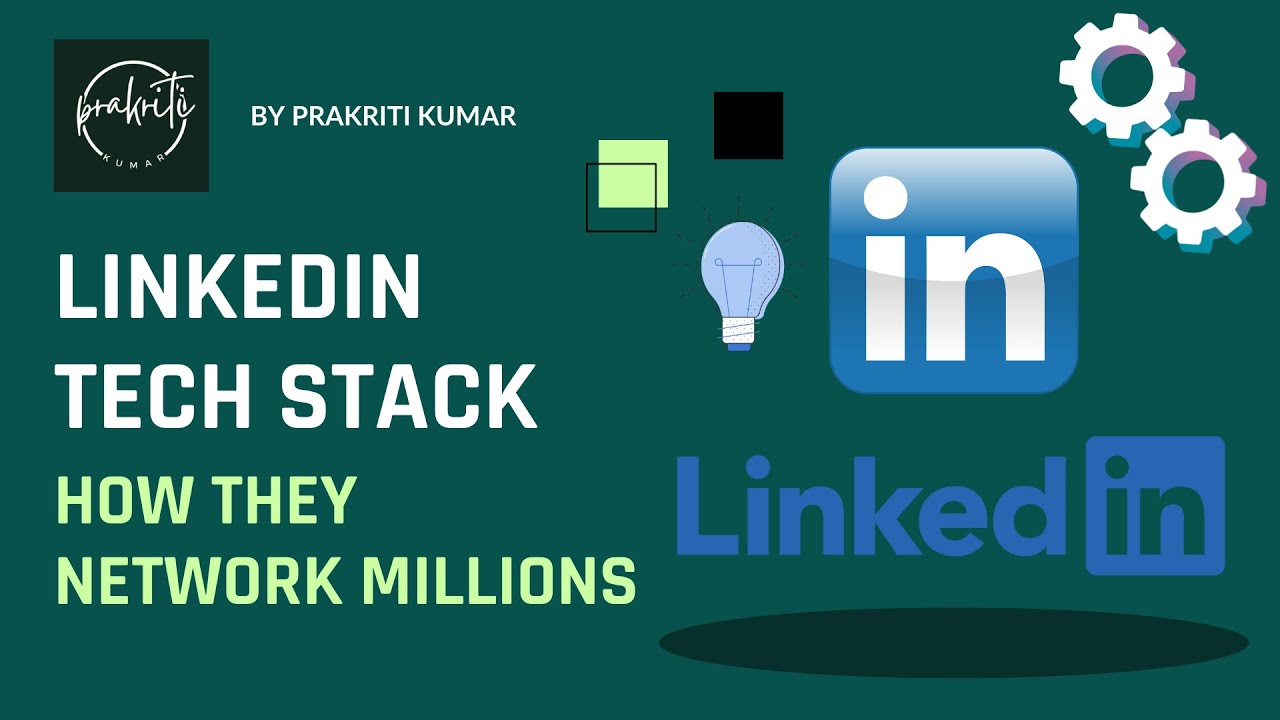 LinkedIn Tech Stack Explained: How LinkedIn Powers Your Professional Network