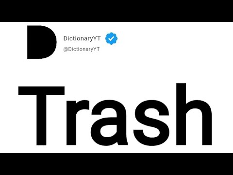 Trash Meaning in English