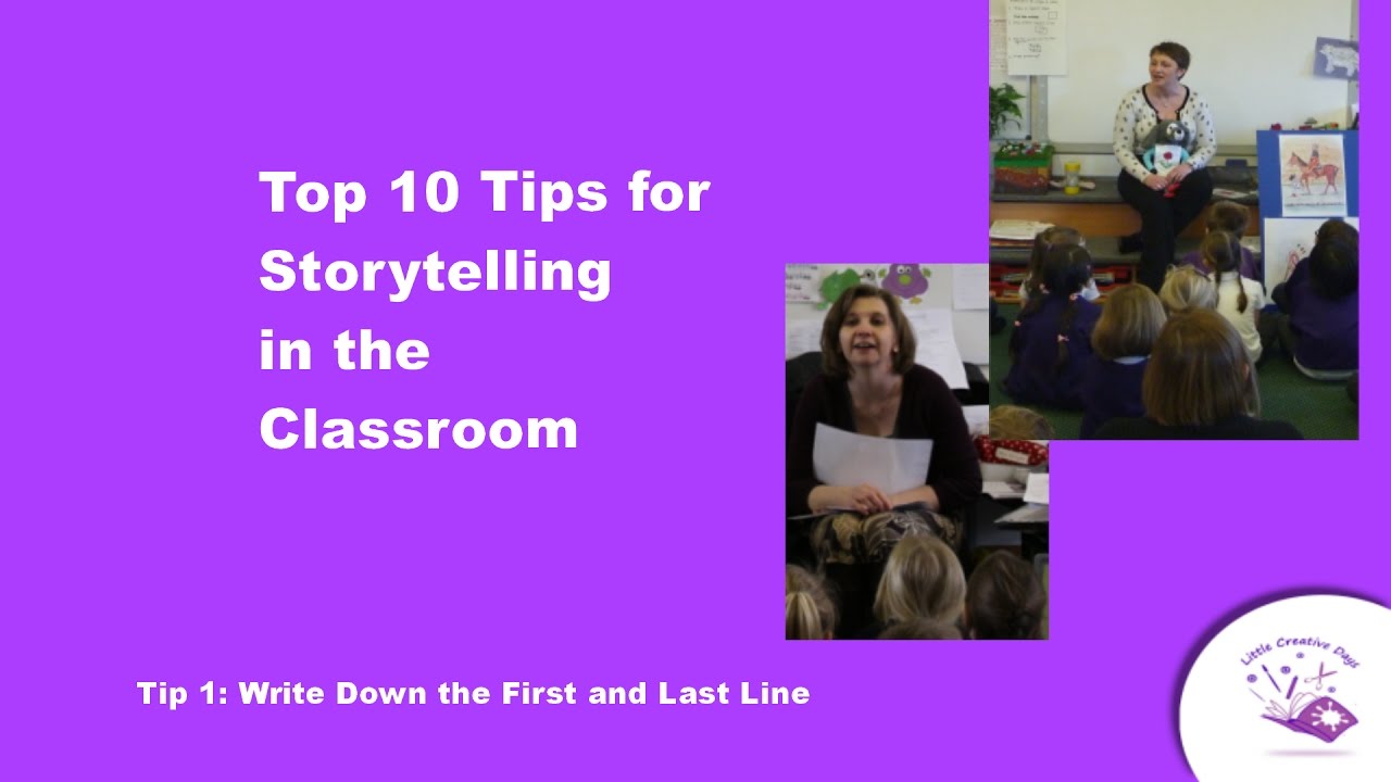 Storytelling in the classroom Tip One