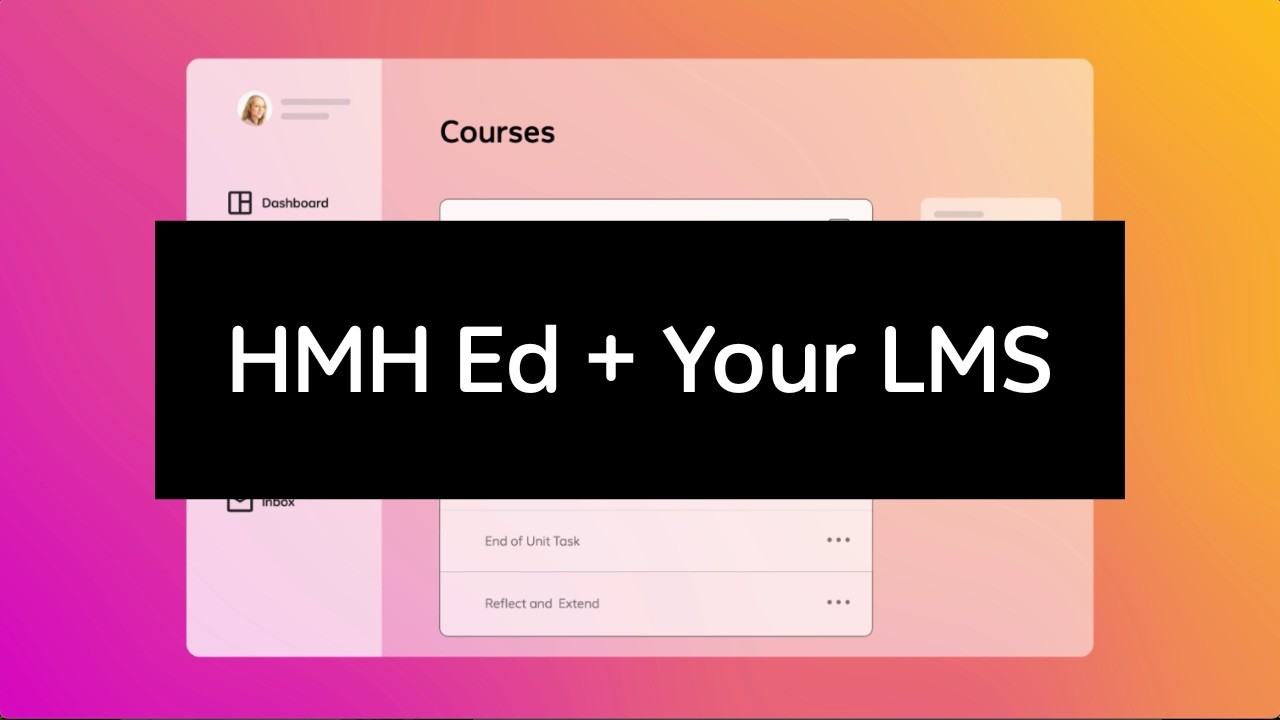 HMH Ed + Your LMS