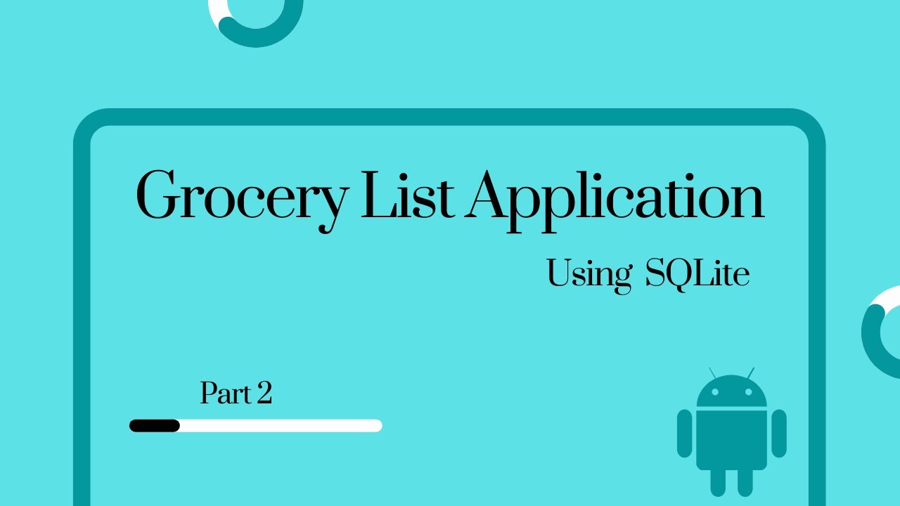 Android Studio | Grocery List application using SQLite Database - Part 2 #androidstudio