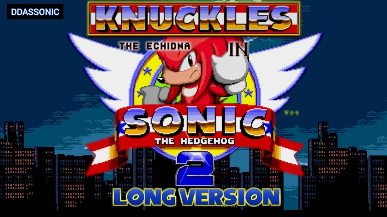 Knuckles in Sonic 2 Long Version 1.10 (2020) - Sonic Hack Longplay
