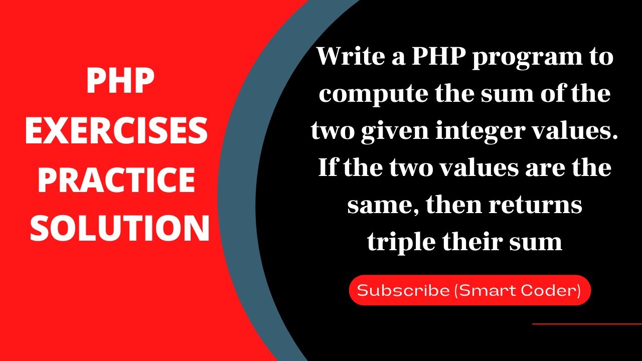PHP - Exercises, Practice, Solution 01 conditionally triple
