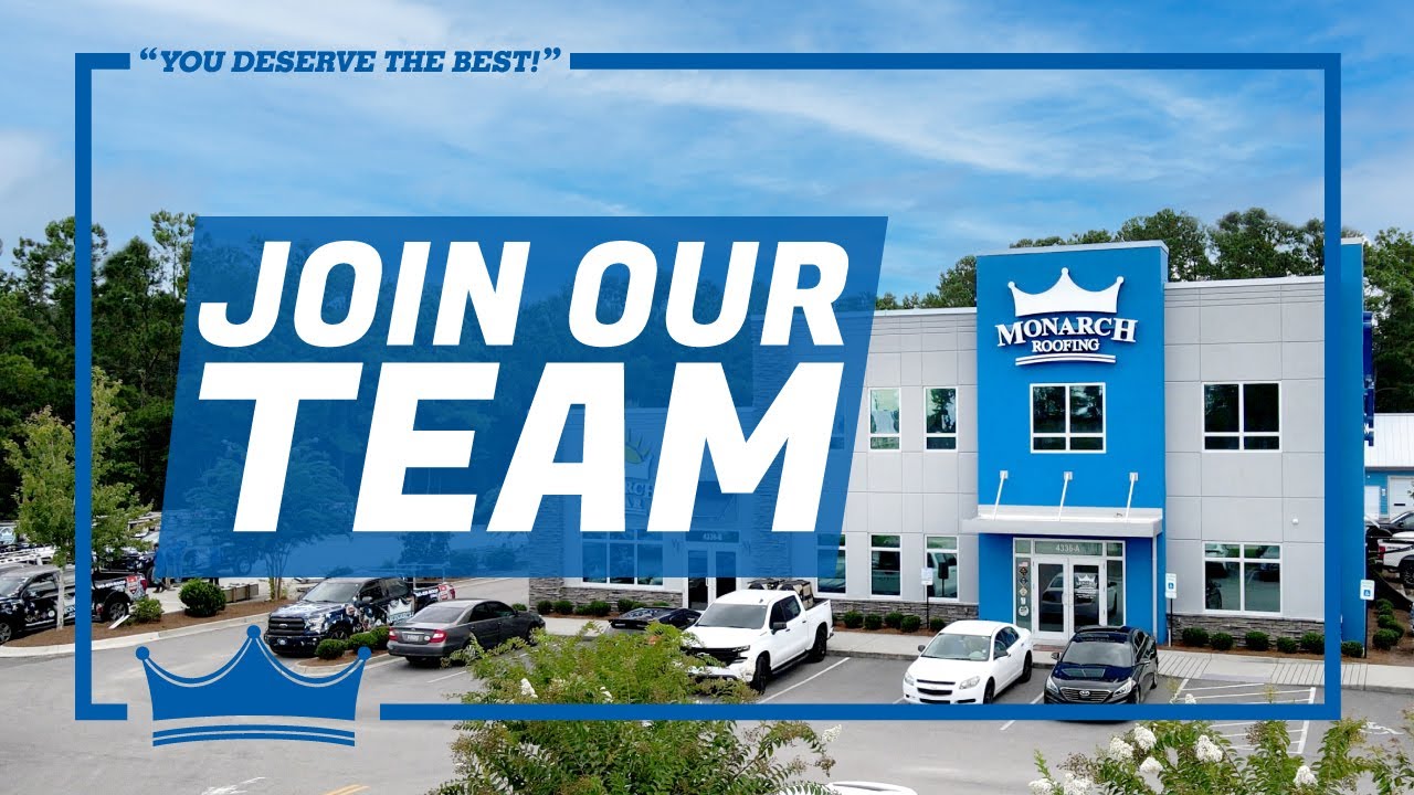Join the Monarch Roofing Team!
