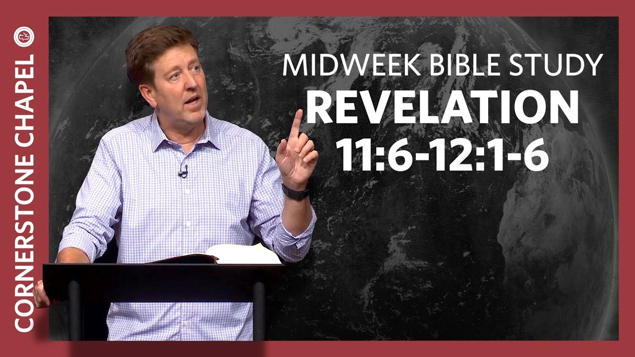 Verse by Verse Bible Study  |  Revelation 11:6-12:1-6  |  Gary Hamrick