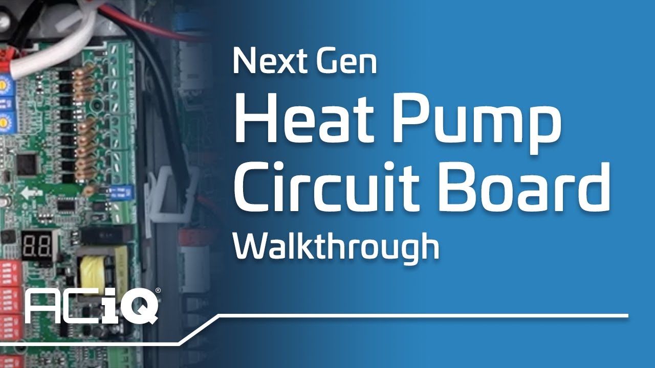 ACIQ Next Gen Heat Pump Circuit Board Overview | HVAC Wiring & Components Explained