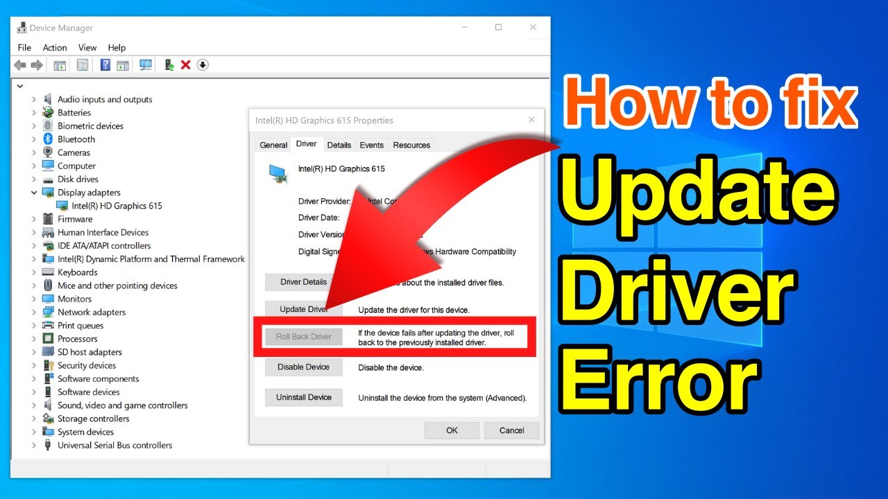 How To Roll Back A Recently Updated Device Driver In Windows 10