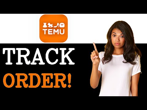 How To Check Temu Order Status (2025)