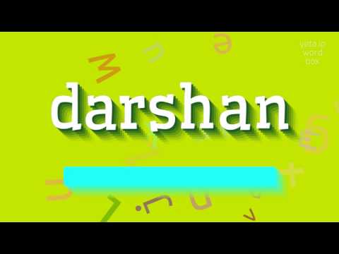How to say "darshan"! (High Quality Voices)