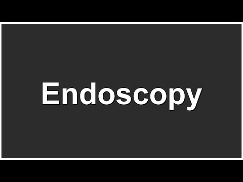 How to pronounce Endoscopy